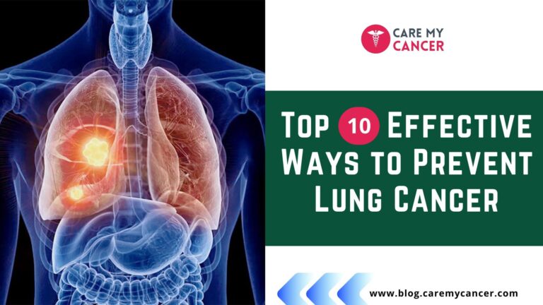 Top 10 Effective Ways to Prevent Lung Cancer Top 10 Effective Ways to Prevent Lung Cancer