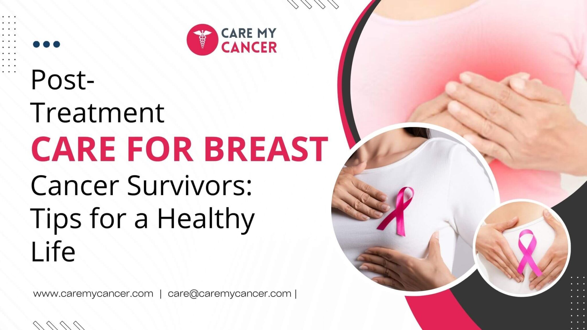 Post-Treatment Care for Breast Cancer Survivors: Tips for a Healthy Life